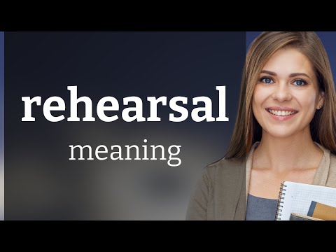 Understanding "Rehearsal": A Guide for English Learners