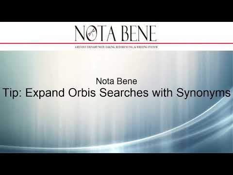 Nota Bene Software Tutorials: Tip -- Expand Orbis searches with Synonyms