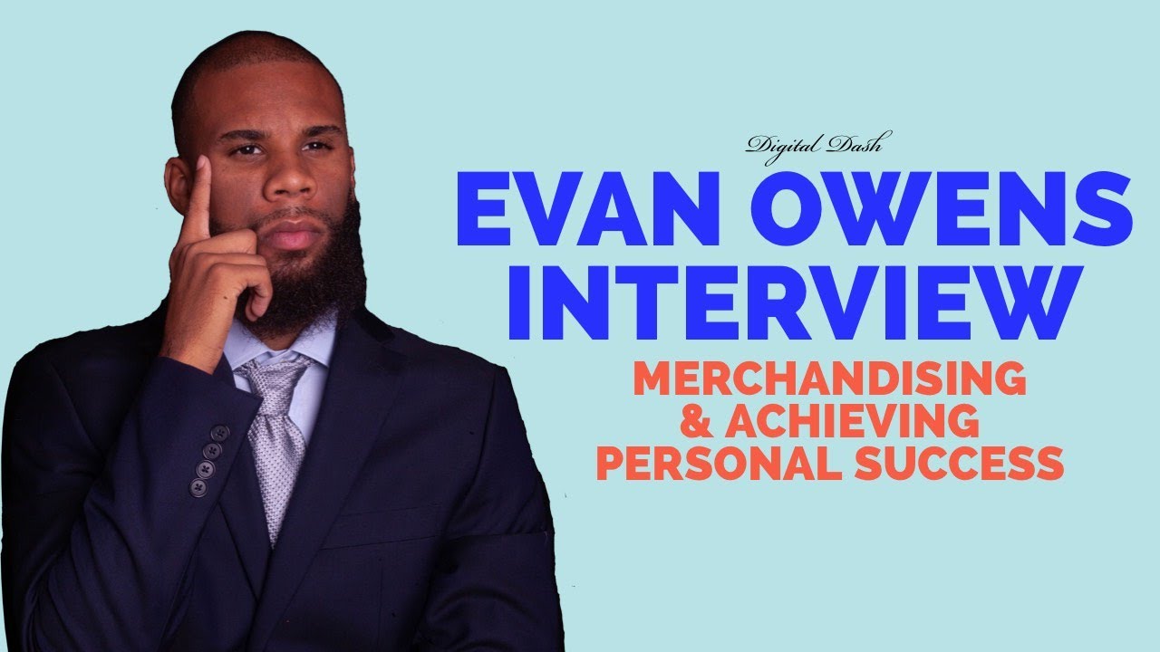 Picking the Right Merch & Finding Your Success | Evan Owens Interview