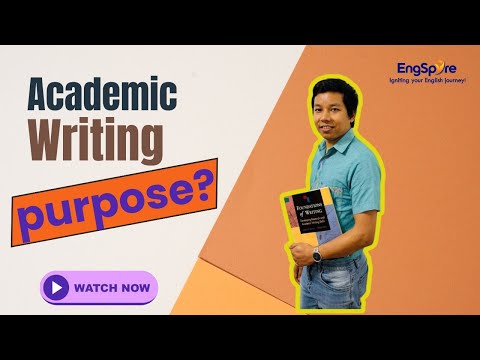 The purpose of academic writing