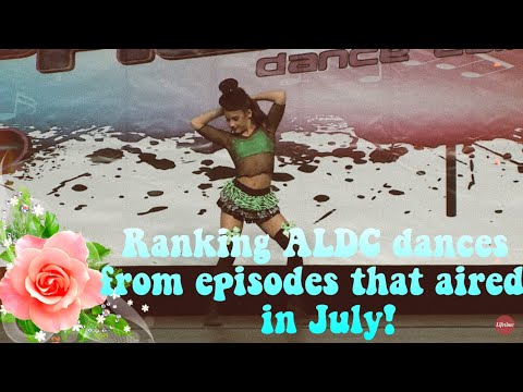 Ranking ALDC dances from episodes of dm that were aired in July! // fandom festival // happy bday dm