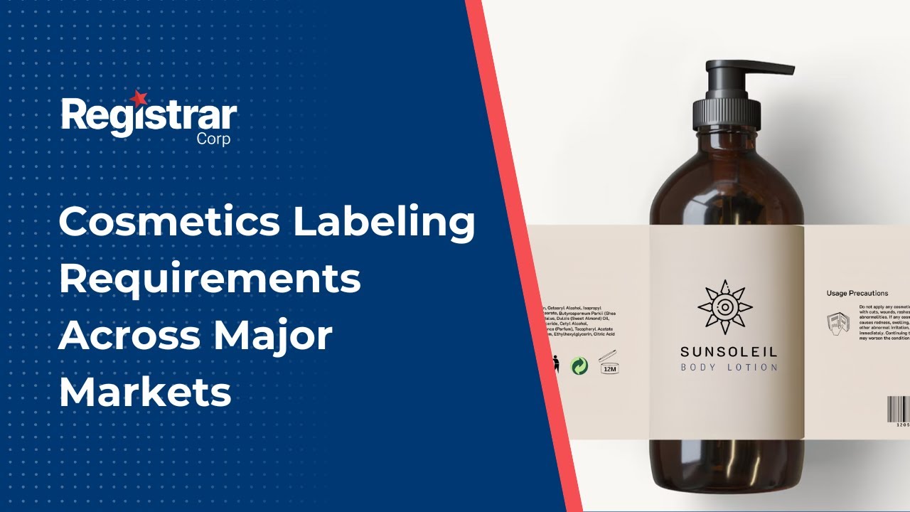Cosmetics Labeling Requirements Across Major Markets