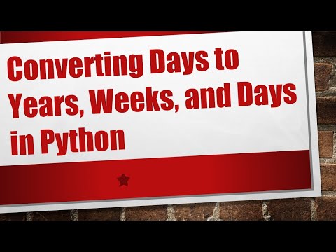 Converting Days to Years, Weeks, and Days in Python