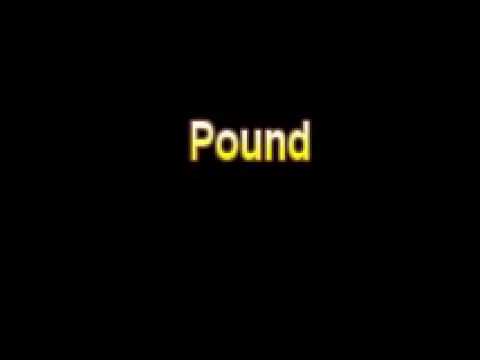 What Is The Definition Of Pound Medical School Terminology Dictionary