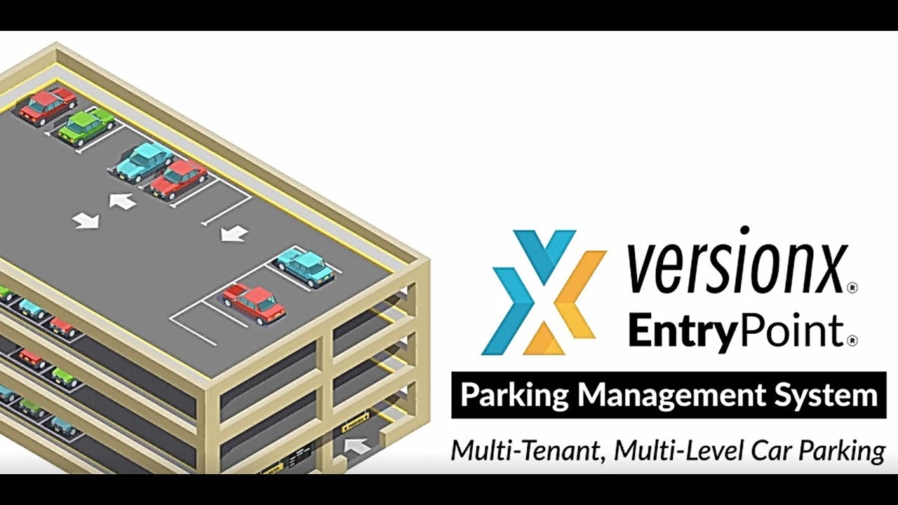 VersionX: A Smart Parking Management System (ideal for multi-tenant, multi-level parking)