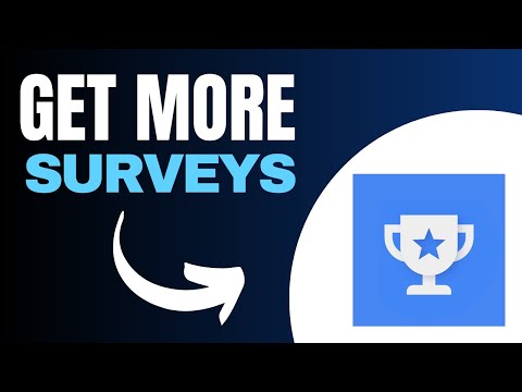 How to Get More Surveys on Google Opinion Rewards (2025)