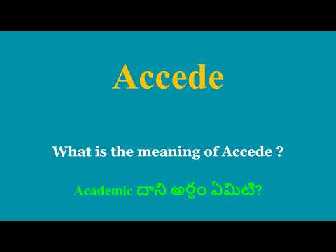 Accede meaning in Telugu | Accede దాని అర్థం ఏమిటి | daily use English words