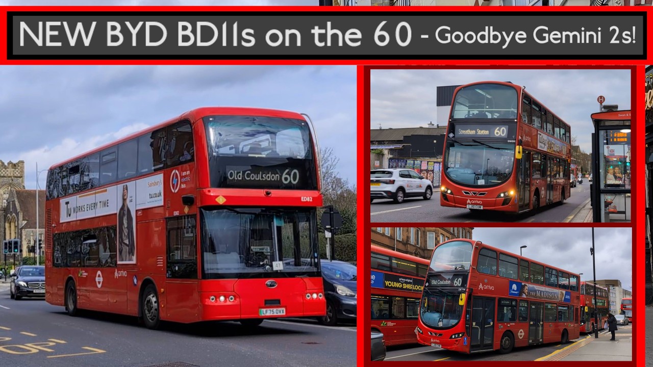 BRAND NEW BD11s on Route 60 - LAST DAYS of Gemini 2s (London Bus Changes Explained)