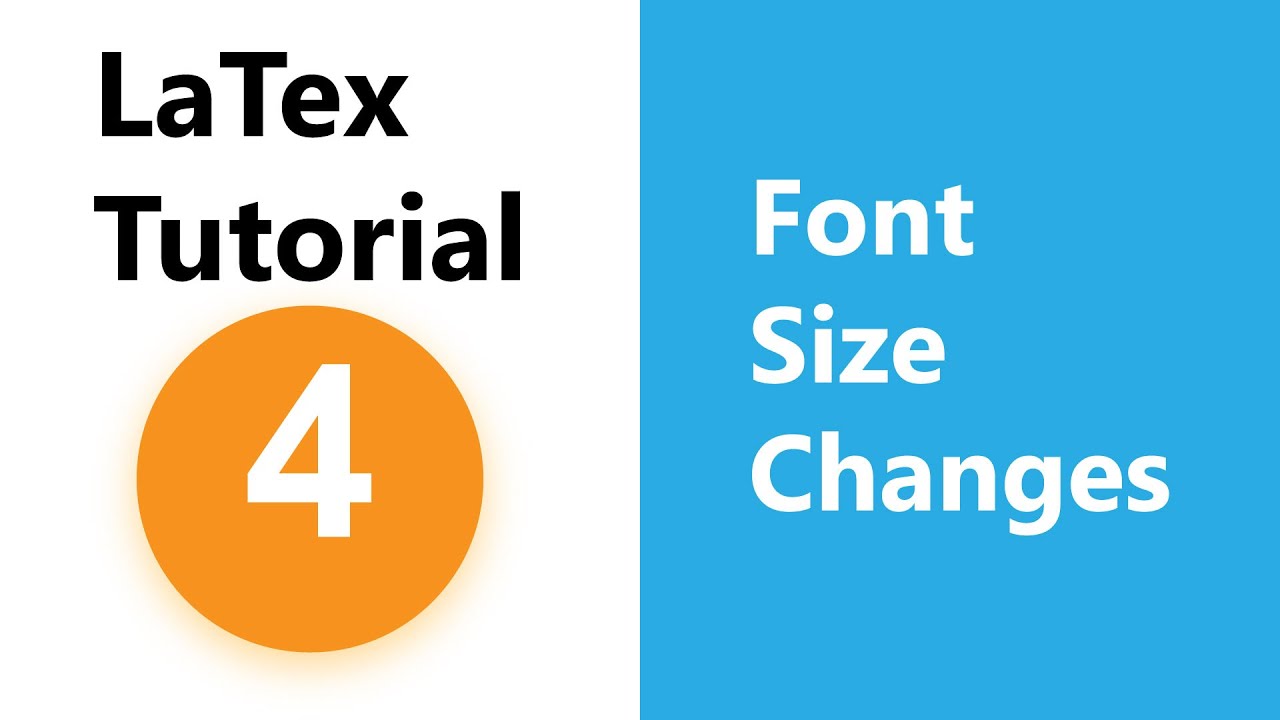 LaTex Tutorial # 4 - Font Size Changes