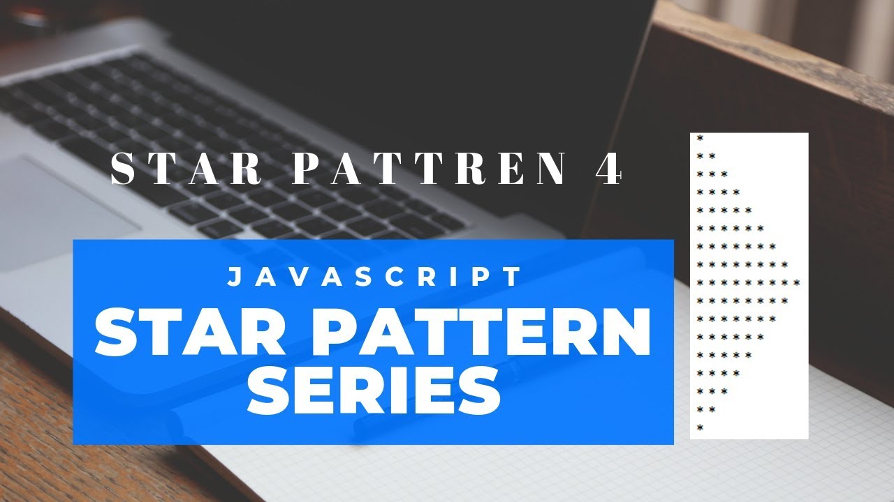 JavaScript STAR PATTERN 4 | JavaScript STAR PATTERN SERIES