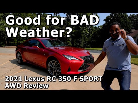 Good for BAD Weather? - 2021 Lexus RC 350 F SPORT AWD Review