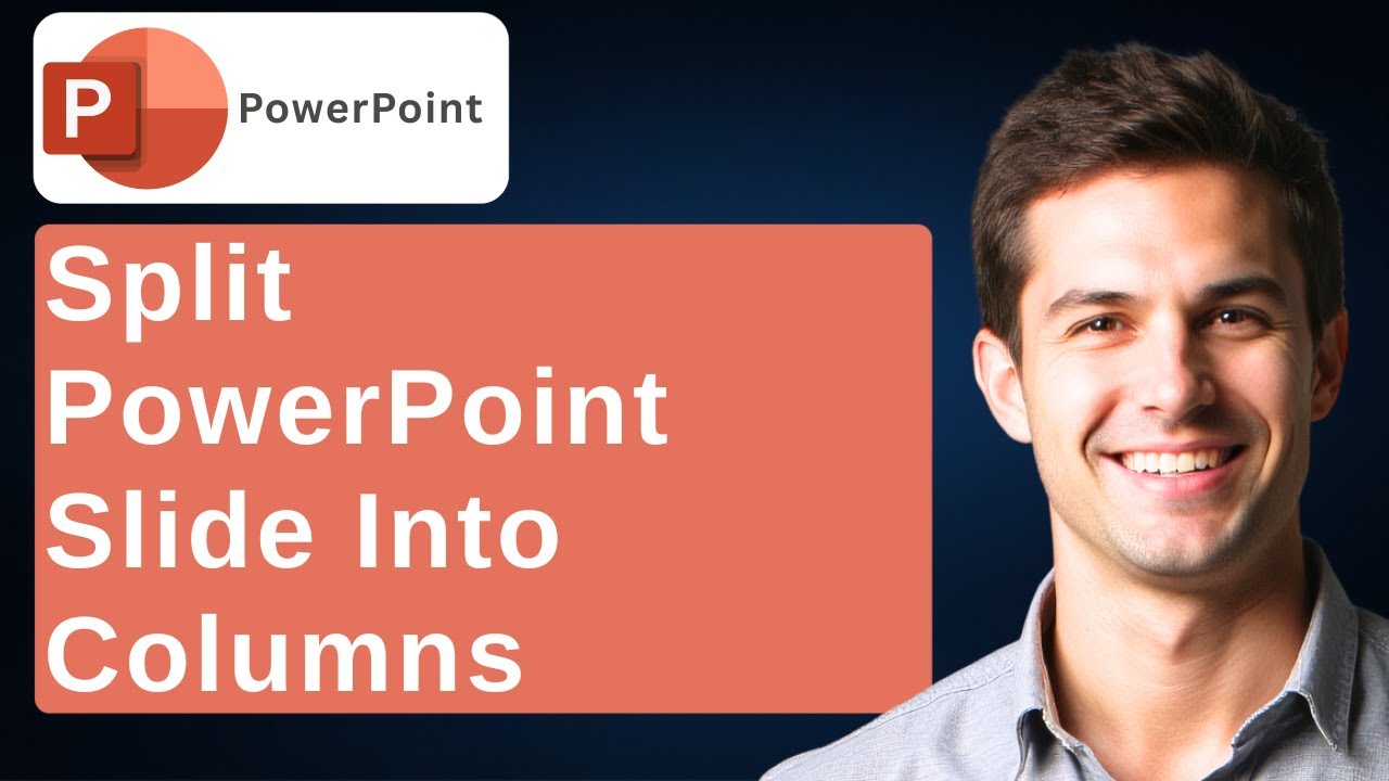 How To Split A PowerPoint Slide Into 2 Columns Using Microsoft PowerPoint [2026 Guide]