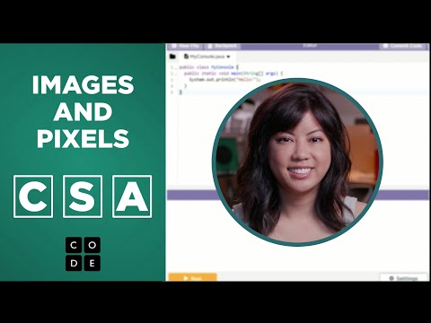 CSA: Images and Pixels
