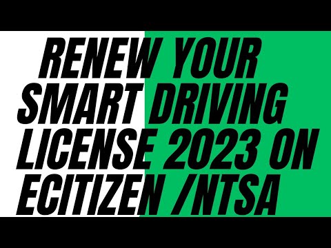HOW TO RENEW YOUR SMART DRIVING LICENSE IN KENYA 2023 | ECITIZEN / NTSA