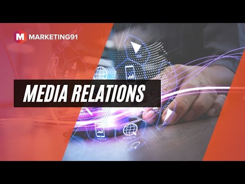 Media relations - Definition, Objectives, Benefits, Examples & Difference from Public Relations