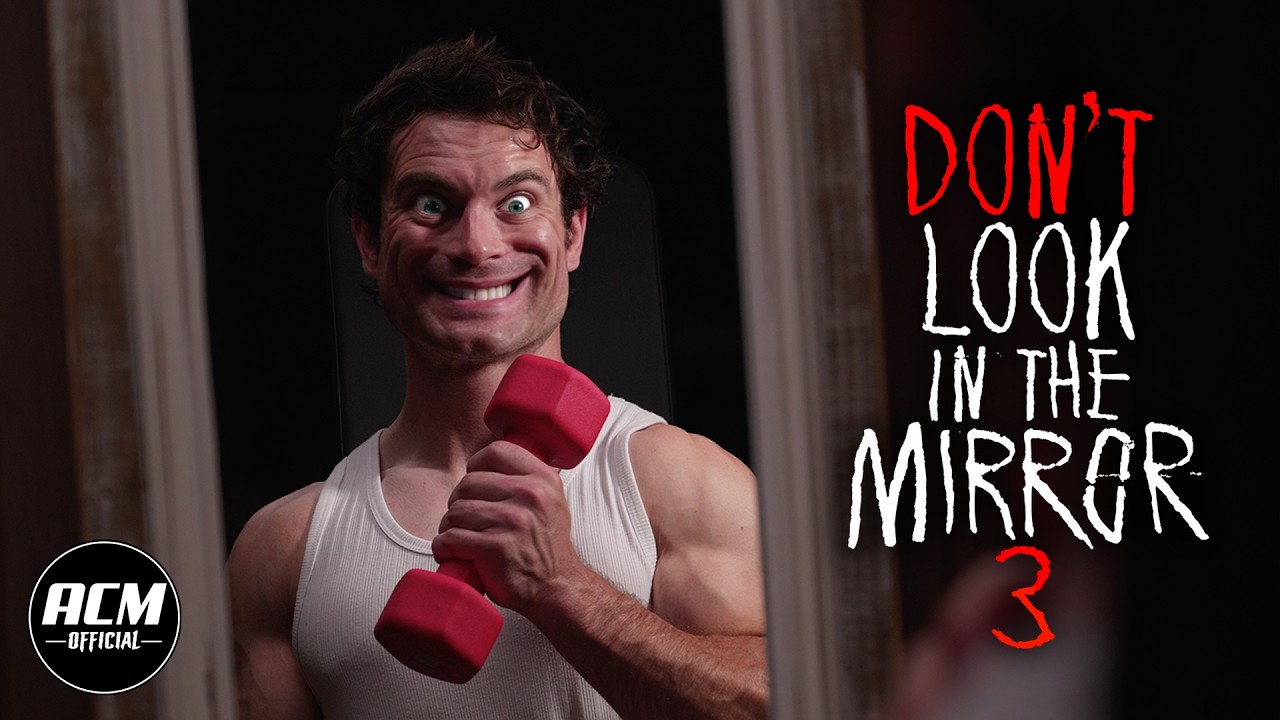 Don't Look in the Mirror 3 | Short Horror Film