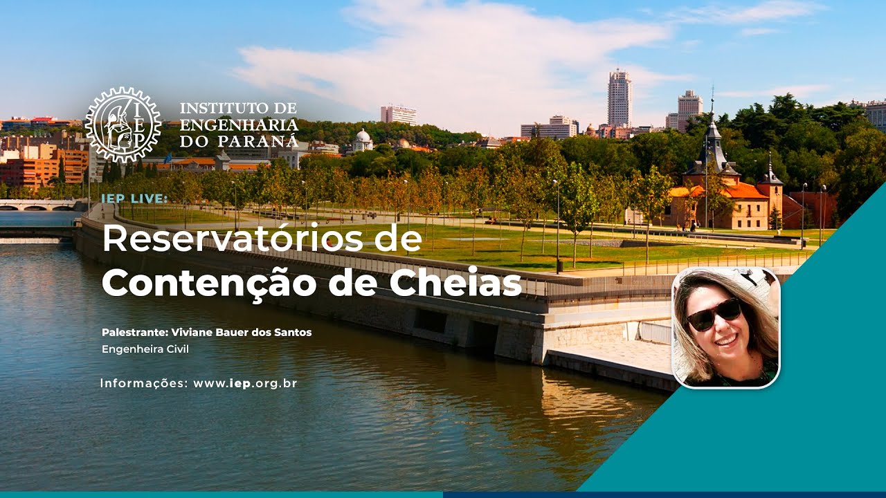 IEP Live: Reservatórios de Contenção de Cheias