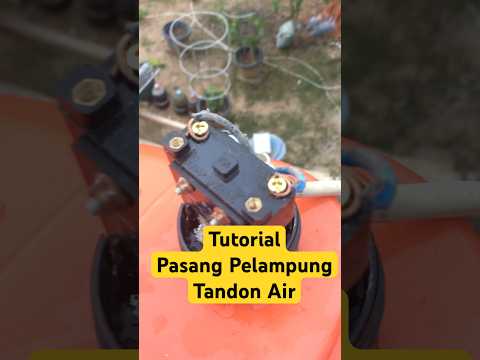 Cara Pasang Pelampung otomatis tandon air