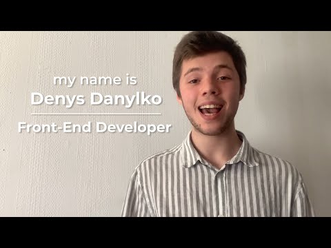 Video Resume - Front-End Developer - Denys Danylko