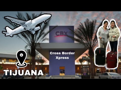 CROSSING THROUGH THE CBX BRIDGE TO TIJUANA AIRPORT