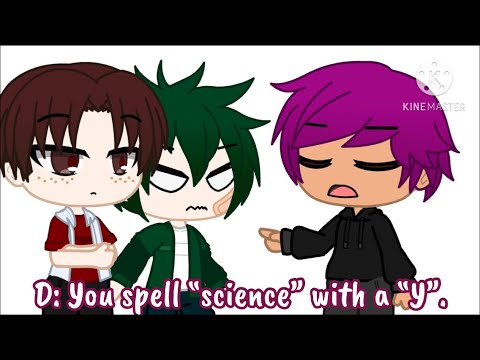 You spell āscienceā with a āYā/Did you know if you stop talking...||TMF Meme(Language warningā ļø)