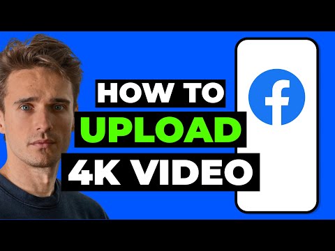 How to Upload 4k Video to Facebook [2023]