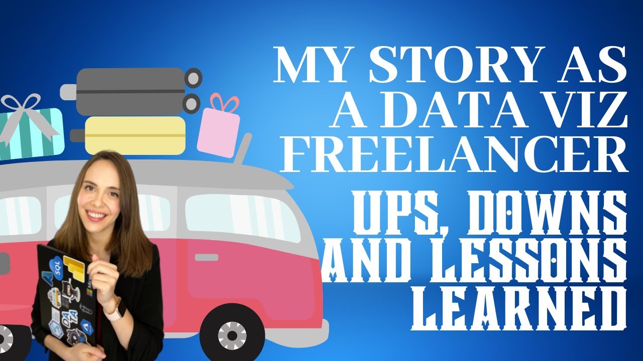 My story as a data viz freelancer - ups, downs and lessons learned