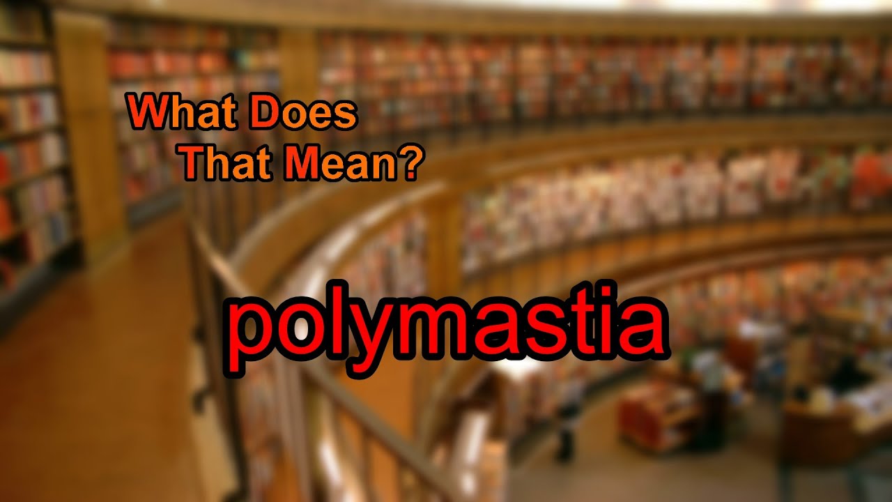 What does polymastia mean?