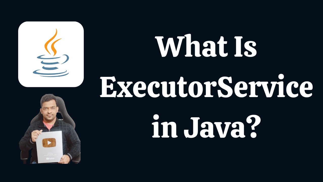 What Is ExecutorService in Java | Java Interview Questions and Answers