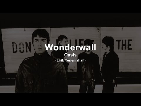 Wonderwall - Oasis (Lyrics) | Lirik Terjemahan