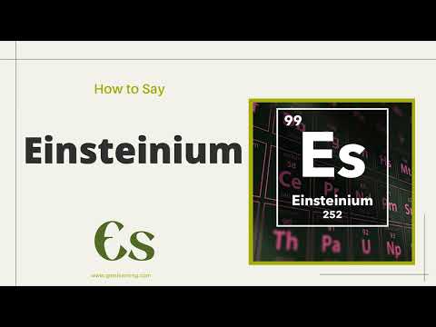 How to Say Einsteinium [American Accent]