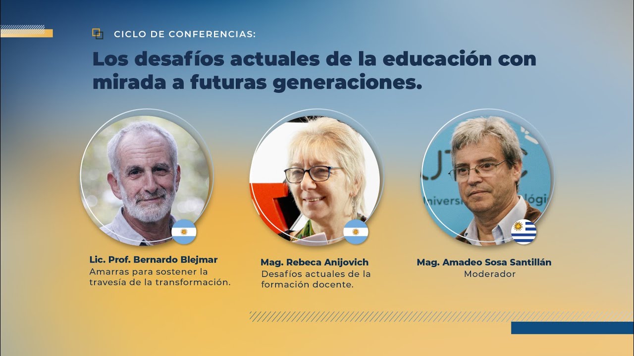 Conferencia con Rebeca Anijovich y Bernardo Blejmar