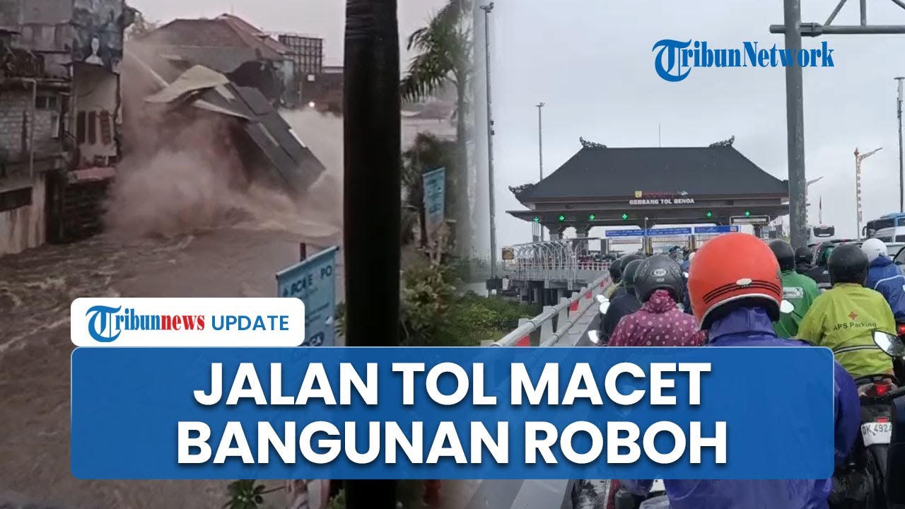 Berbagai Titik di Denpasar Bali Terendam Banjir, Macet di Jalan Tol ...