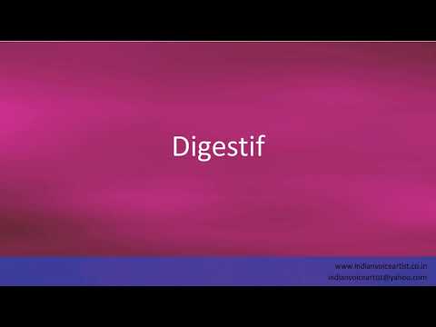 Pronunciation of the word(s) "Digestif".