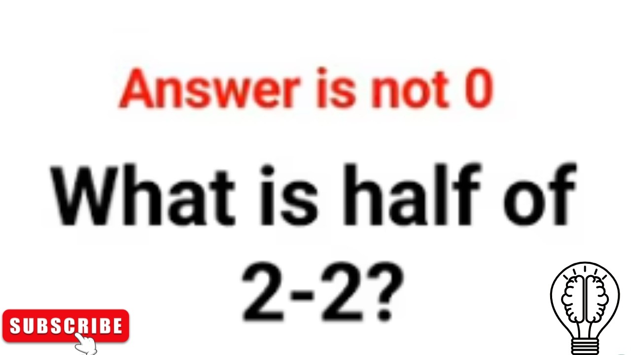 What is half of 2-2? The answer is not 2. Can you solve this American Math Test? #usa