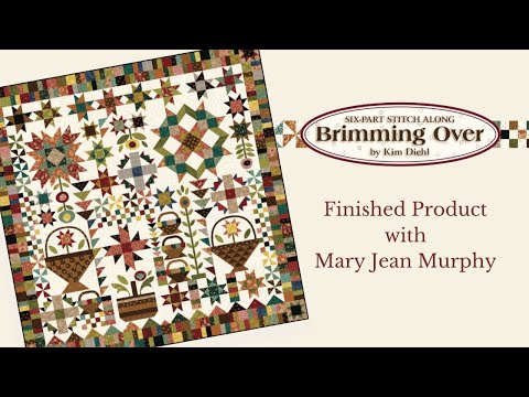 Kim Diehl Brimming Over Sew-Along - Finished Project