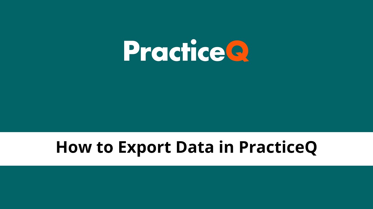 How to Export Data in PracticeQ