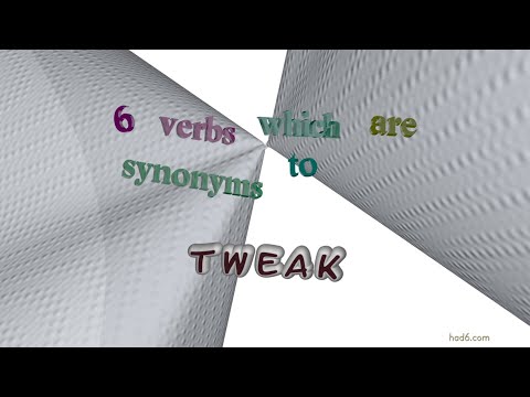 tweak - 7 verbs meaning tweak (sentence examples)