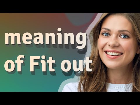 Fit out | meaning of Fit out