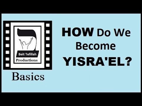 HOW Do We Become YISRA'EL?