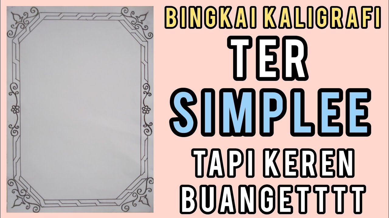 bingkai kaligrafi tersimple tapi hasilnya keren banget