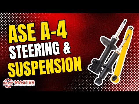 ASE A-4 Steering and Suspension [Easy Study Guide]