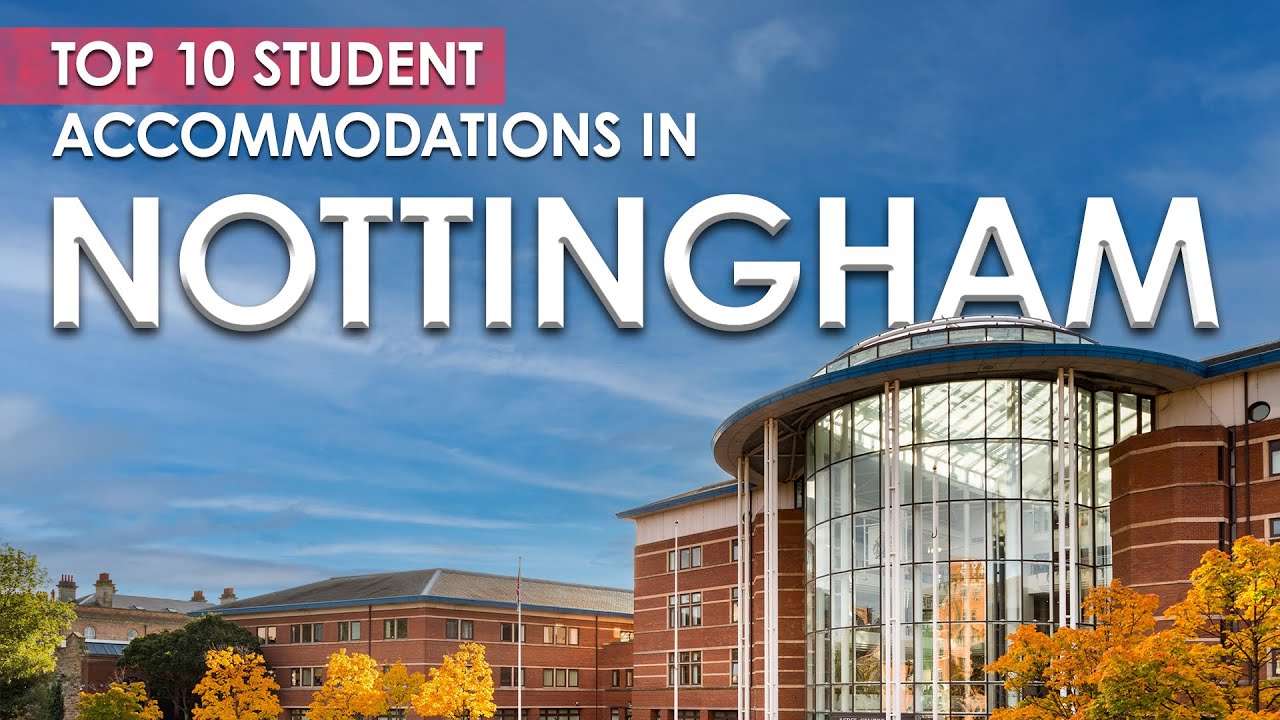 10 Best Student Accommodations in Nottingham | UK | amber
