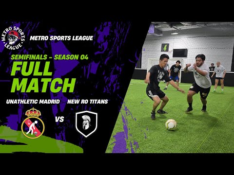Indoor Soccer Spring 2025 Season 4 Semi Finals - Unathletic Madrid v New Ro Titans