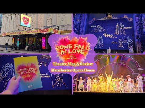 Come Fall in Love | Manchester Opera House Vlog & Review | UK Premiere Experience!