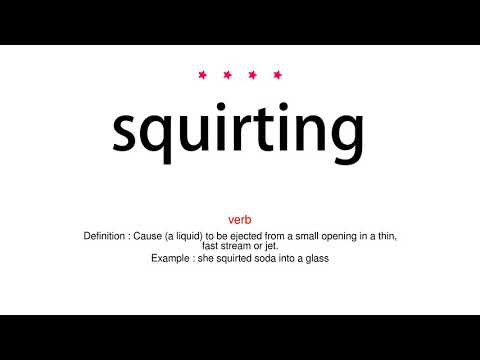 How to pronounce squirting - Vocab Today