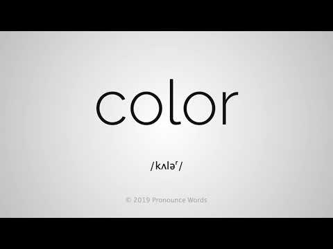 How To Pronounce Color