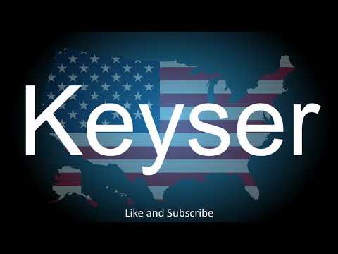 How to correctly pronounce the City in America - Keyser.