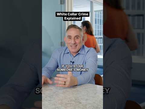 White Collar Crime Explained