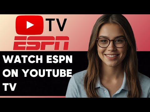 HOW TO WATCH ESPN ON YOUTUBE TV NEW UPDATED 2025 GUIDE!